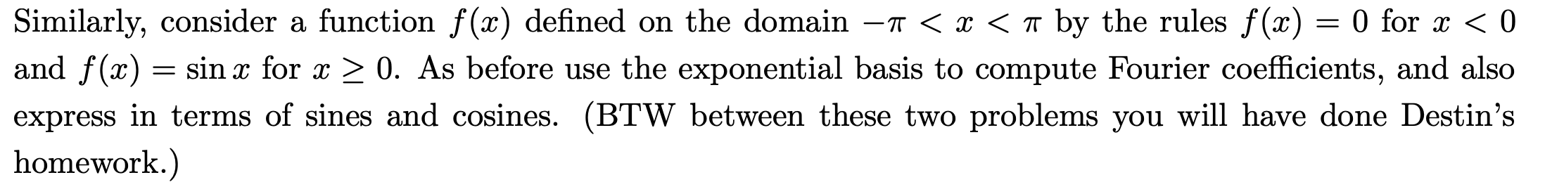 Solved Similarly, consider a function f(x) defined on the | Chegg.com
