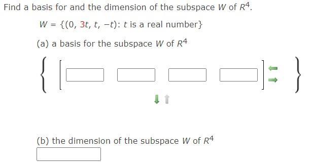 Solved Find a basis for and the dimension of the subspace W | Chegg.com