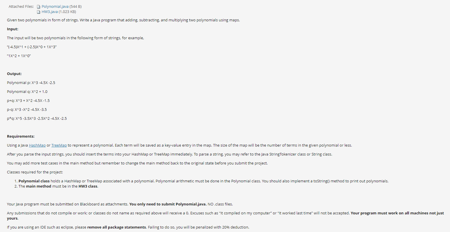 Solved Attached Files: Polynomial.java (544 B) HW3.java | Chegg.com