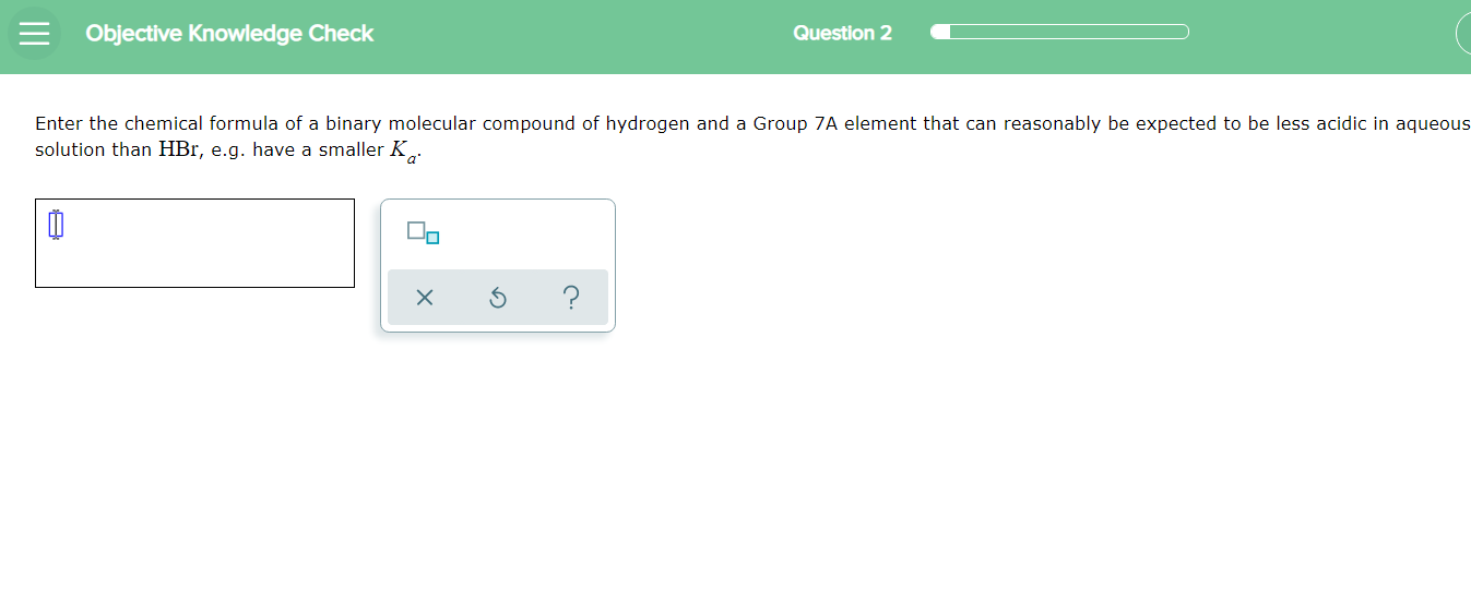Solved = Objective Knowledge Check Question 2 C Enter the | Chegg.com