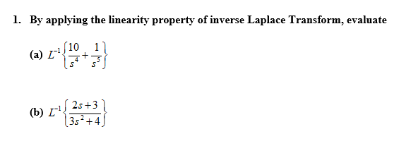 Solved 1. By applying the linearity property of inverse | Chegg.com