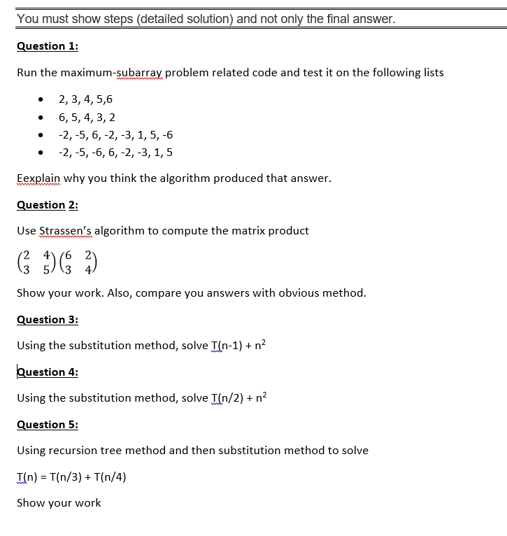Solved You must show steps (detailed solution) and not only | Chegg.com