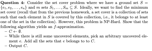 Question 4: Consider the set cover problem where we | Chegg.com