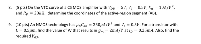 Solved On the VTC curve of a CS MOS amplifier with V_DD = | Chegg.com