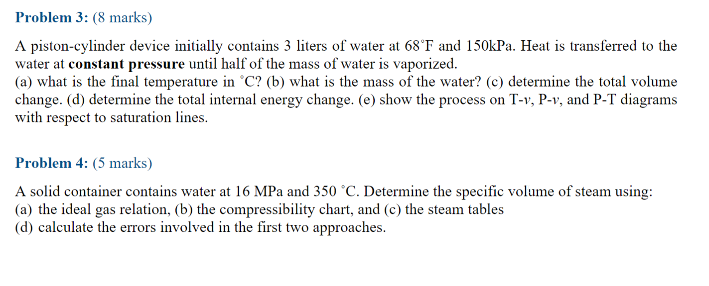 Solved A piston-cylinder device initially contains 3 liters | Chegg.com