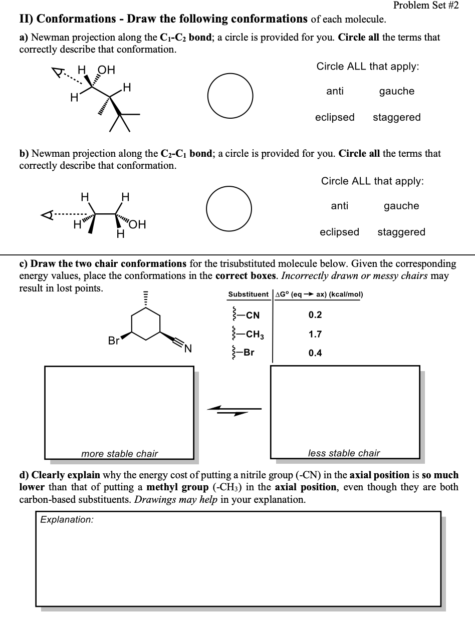 Solved Problem Set #2 II) Conformations - Draw the following | Chegg.com