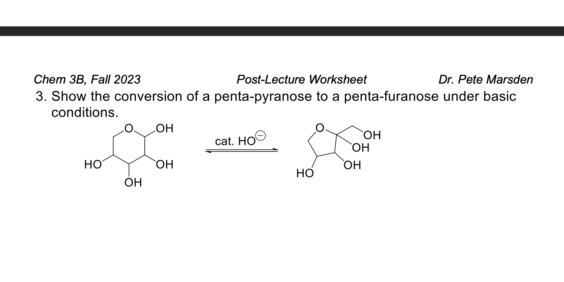 Solved Chem 3B, Fall 2023 Post-Lecture Worksheet Dr. Pete | Chegg.com