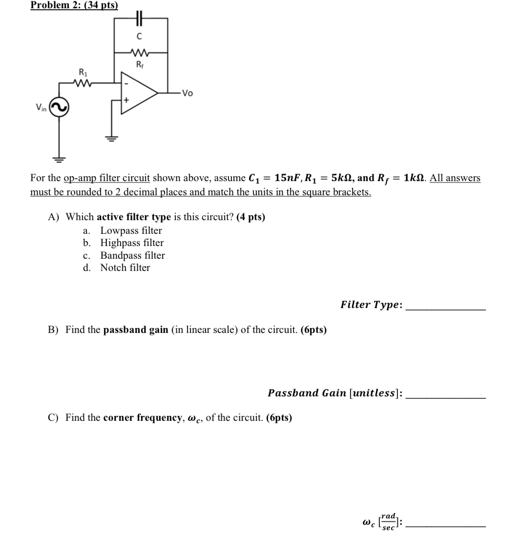 Solved Problem 2: (34 pts) For the op-amp filter circuit | Chegg.com