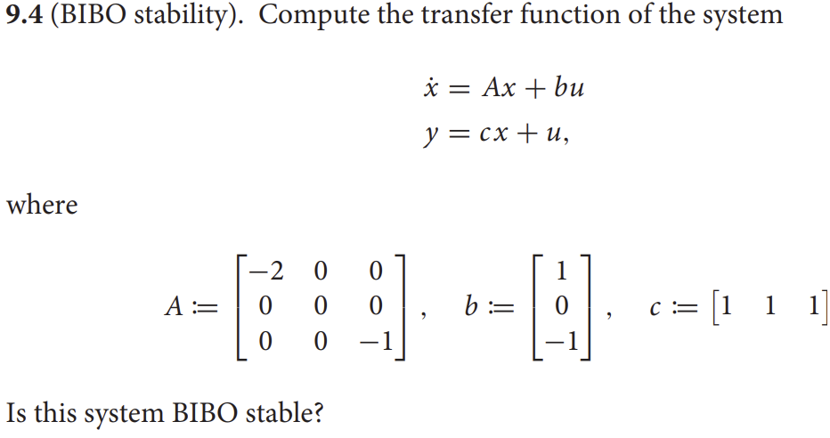 Solved 9.4 (BIBO stability). Compute the transfer function | Chegg.com