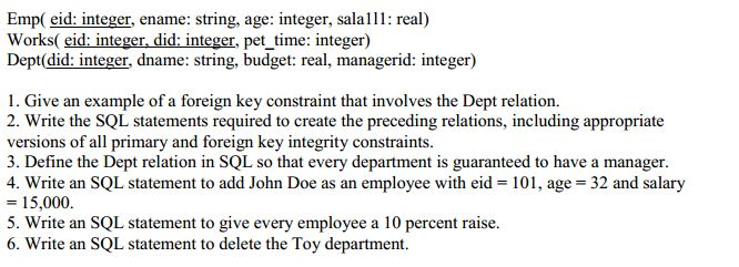 Solved Emp( eid: integer, ename: string, age: integer, sala | Chegg.com