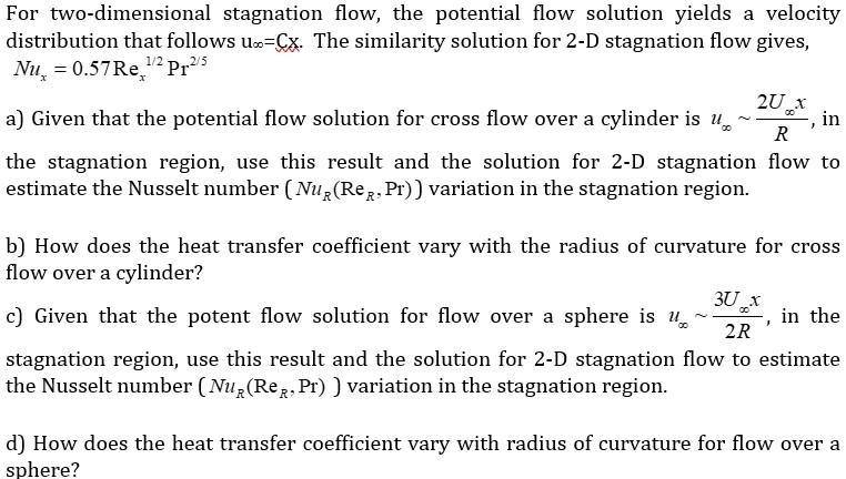 Solved For two-dimensional stagnation flow, the potential | Chegg.com
