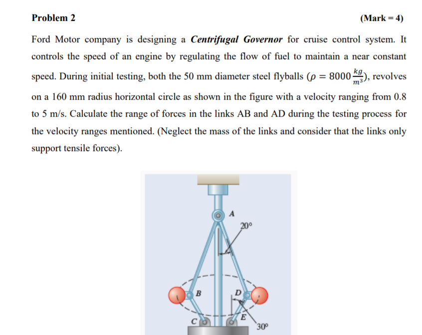Solved Problem 2 (Mark = 4) Ford Motor company is designing | Chegg.com