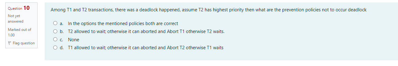 Solved Among T1 and T2 transactions, there was a deadlock | Chegg.com