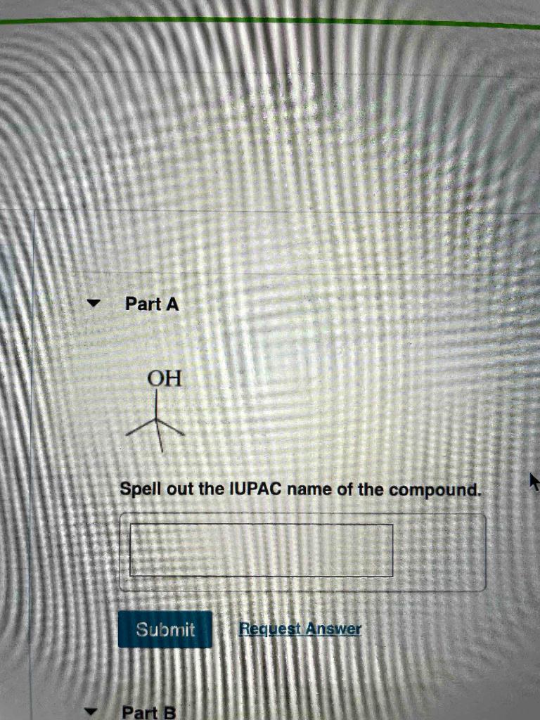 Solved Part B Br OH CH3-CH-CH2-CH-CH3 Spell out the IUPAC | Chegg.com