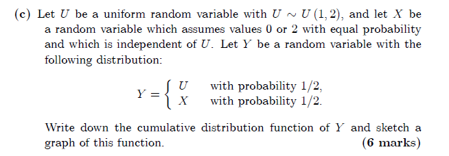 Solved Let X(c) ﻿Let U ﻿be a uniform random variable with | Chegg.com