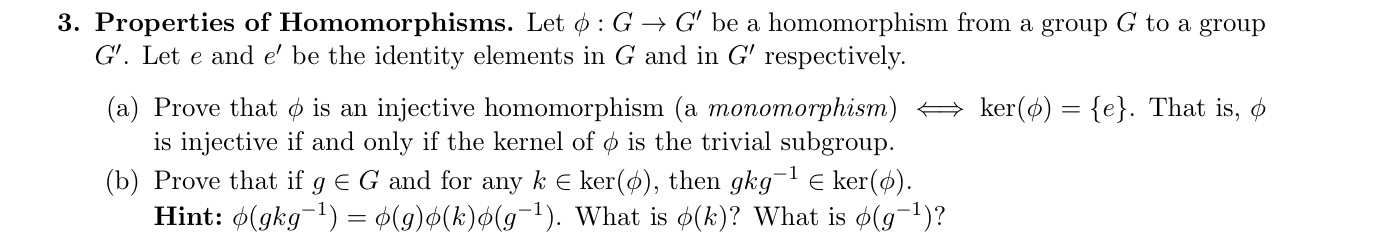 Solved 3. Properties of Homomorphisms. Let Ø:G → G' be a | Chegg.com