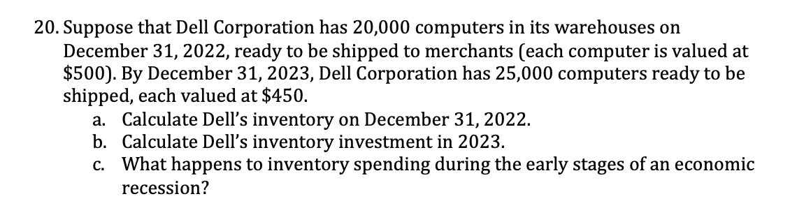 Solved 20. Suppose that Dell Corporation has 20,000 | Chegg.com