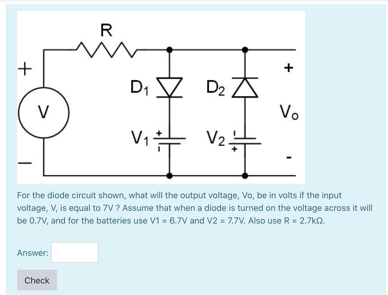 Solved R. M + + DV D2 V Vo V1 V2 For the diode circuit | Chegg.com