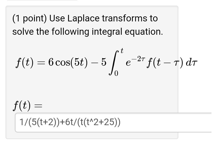 Solved (1 point) Use Laplace transforms to solve the | Chegg.com