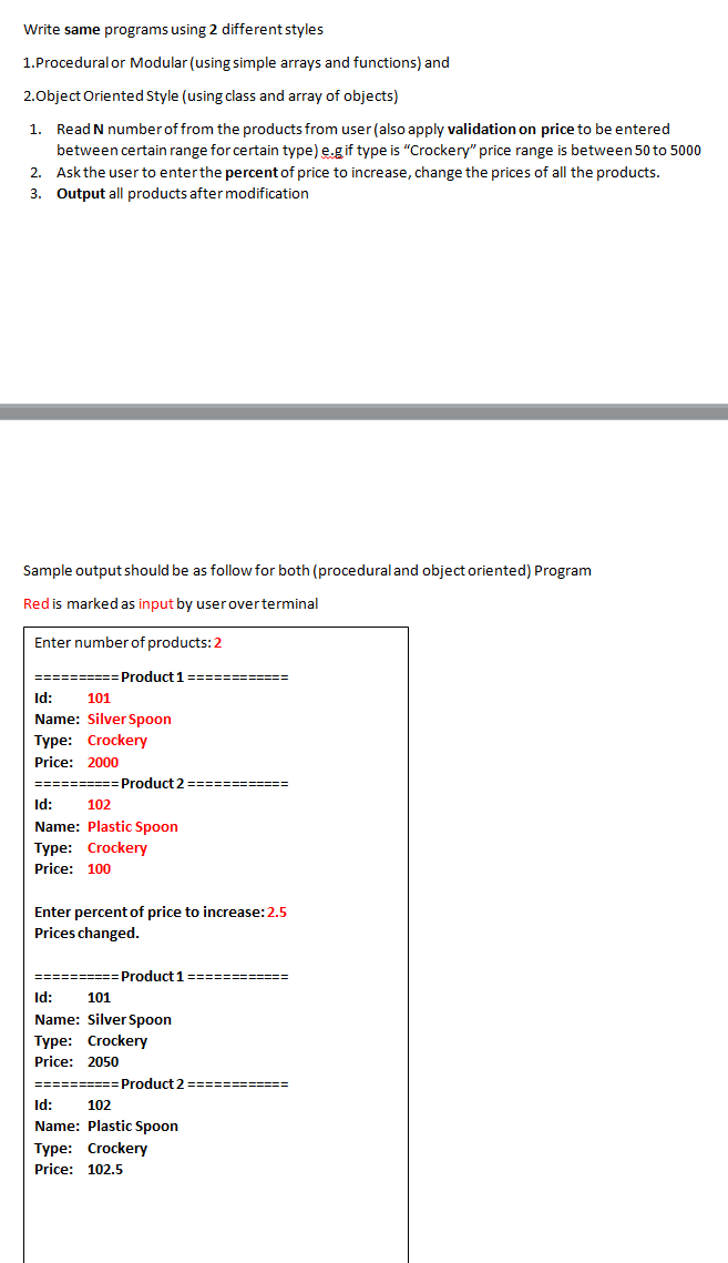 Solved Write same programs using 2 different styles | Chegg.com