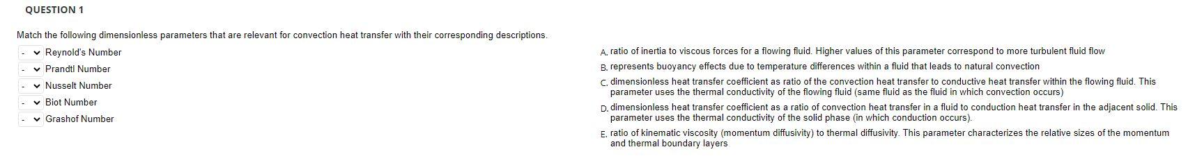 Solved QUESTION 1 Match the following dimensionless | Chegg.com