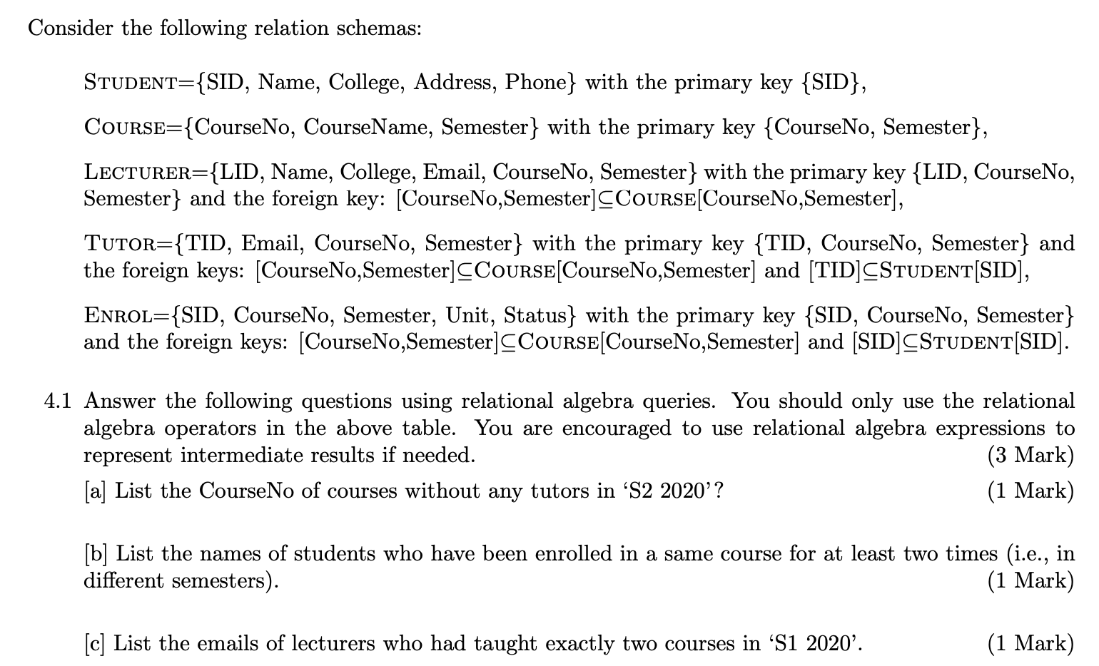 Solved Consider the following relation schemas: | Chegg.com