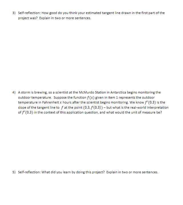 Solved 3) Self-reflection: How good do you think your | Chegg.com