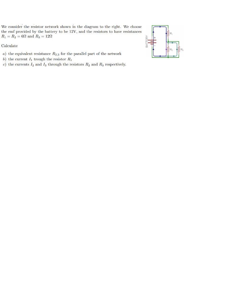 Solved We consider the resistor network shown in the diagram | Chegg.com