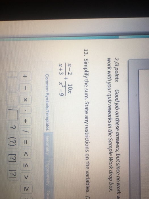 Solved Simplify the sum. State any restrictions on the | Chegg.com