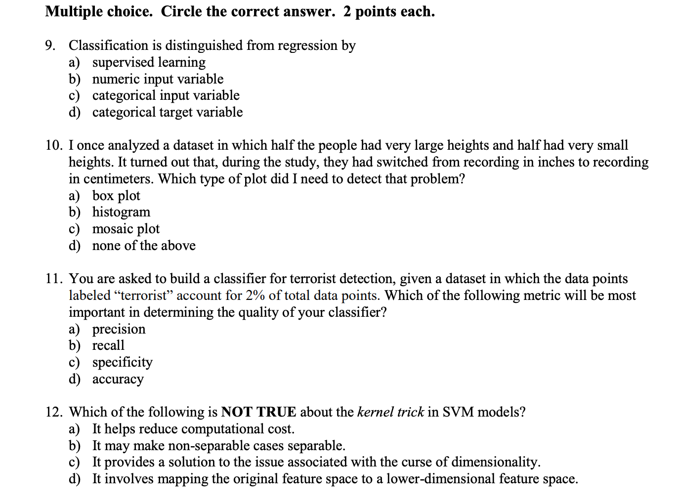 Solved Multiple choice. Circle the correct answer. 2 points | Chegg.com