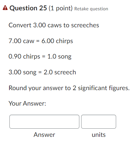 Solved A Question 25 (1 point) Retake question Convert 3.00 | Chegg.com