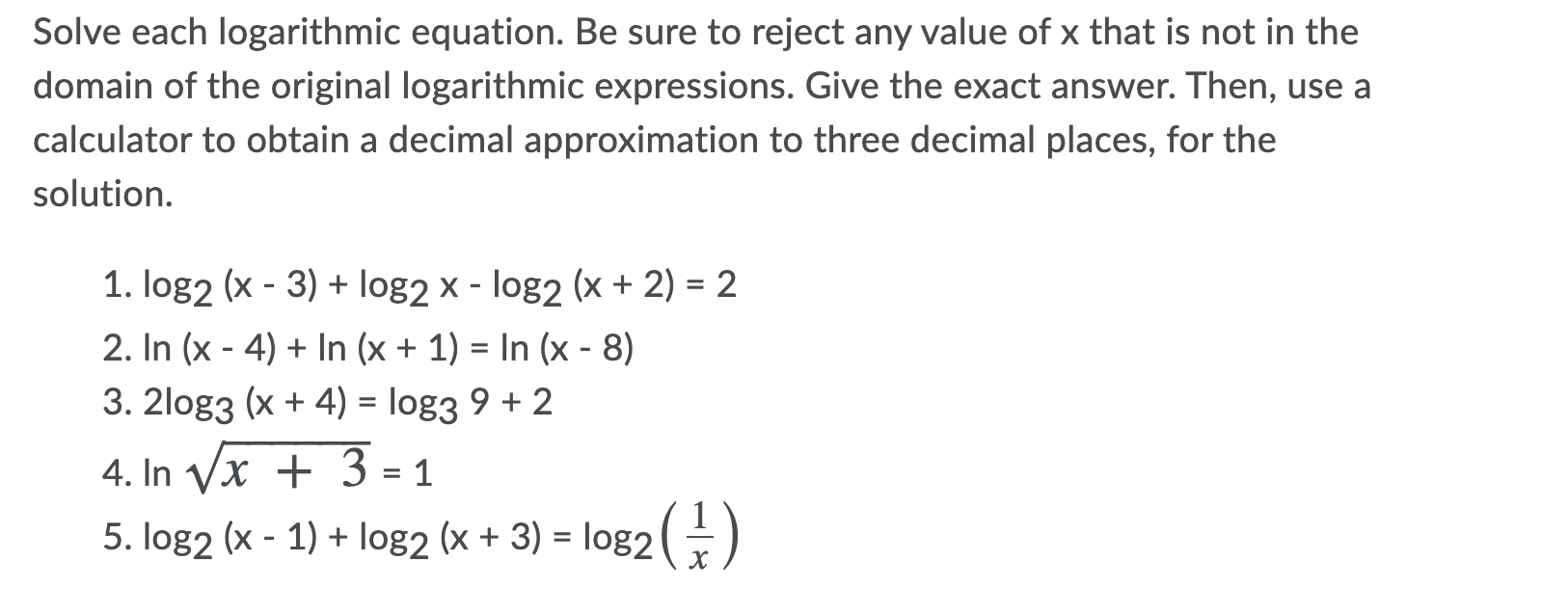 Solved Solve each logarithmic equation. Be sure to reject | Chegg.com