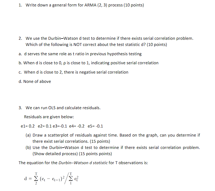 Solved 1. Write down a general form for ARMA (2, 3) process | Chegg.com