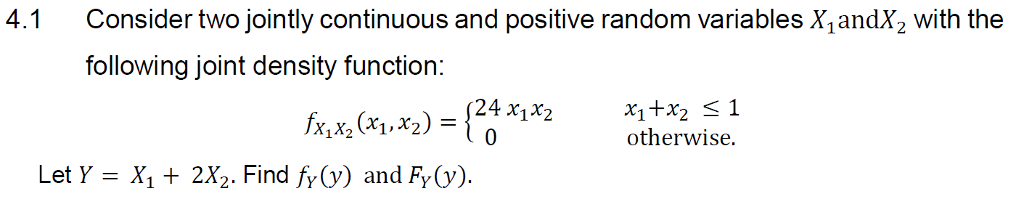 Solved 4.1 Consider two jointly continuous and positive | Chegg.com
