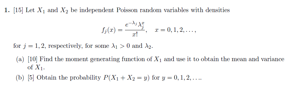 Solved 1. [15] Let X1 and X, be independent Poisson random | Chegg.com