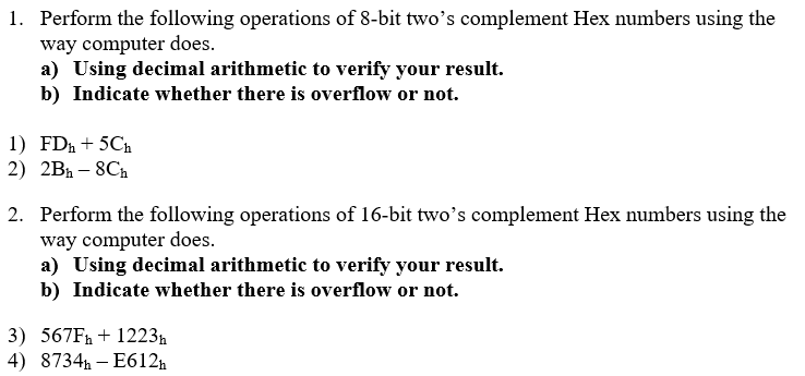 Solved Perform the following operations of 8-bit two's | Chegg.com