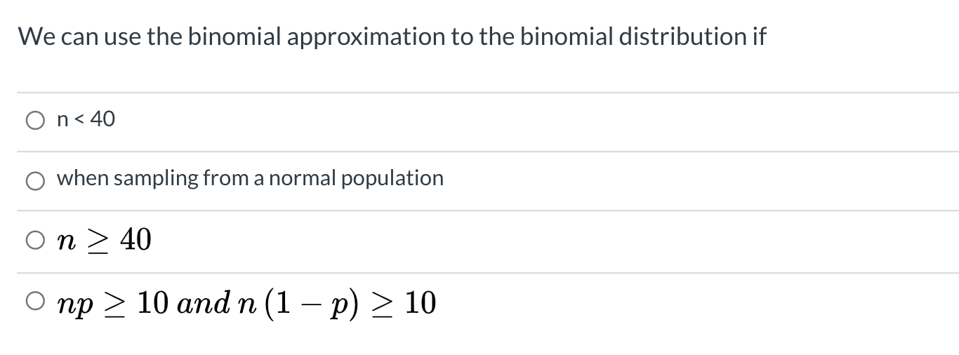 Solved We Can Use The Binomial Approximation To The Binomial
