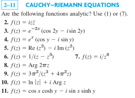 Solved Are the following functions analytic? Use (1) or (7). | Chegg.com