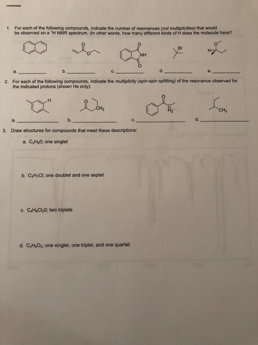 Solved 1. For each of the following compounds, indicate the | Chegg.com