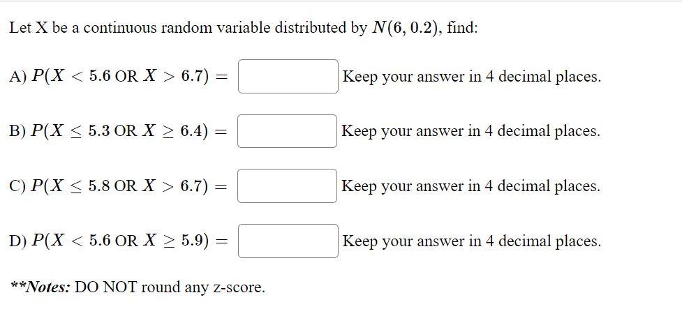 Solved Let X be a continuous random variable distributed by | Chegg.com