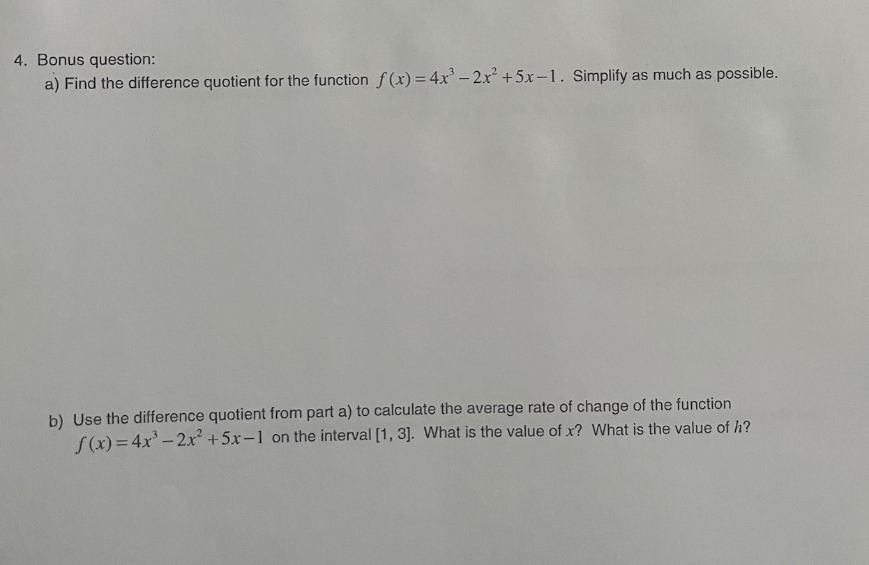 Solved 4. Bonus question: a) Find the difference quotient | Chegg.com