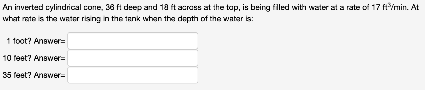 Solved An inverted cylindrical cone, 36 ft deep and 18 ft | Chegg.com