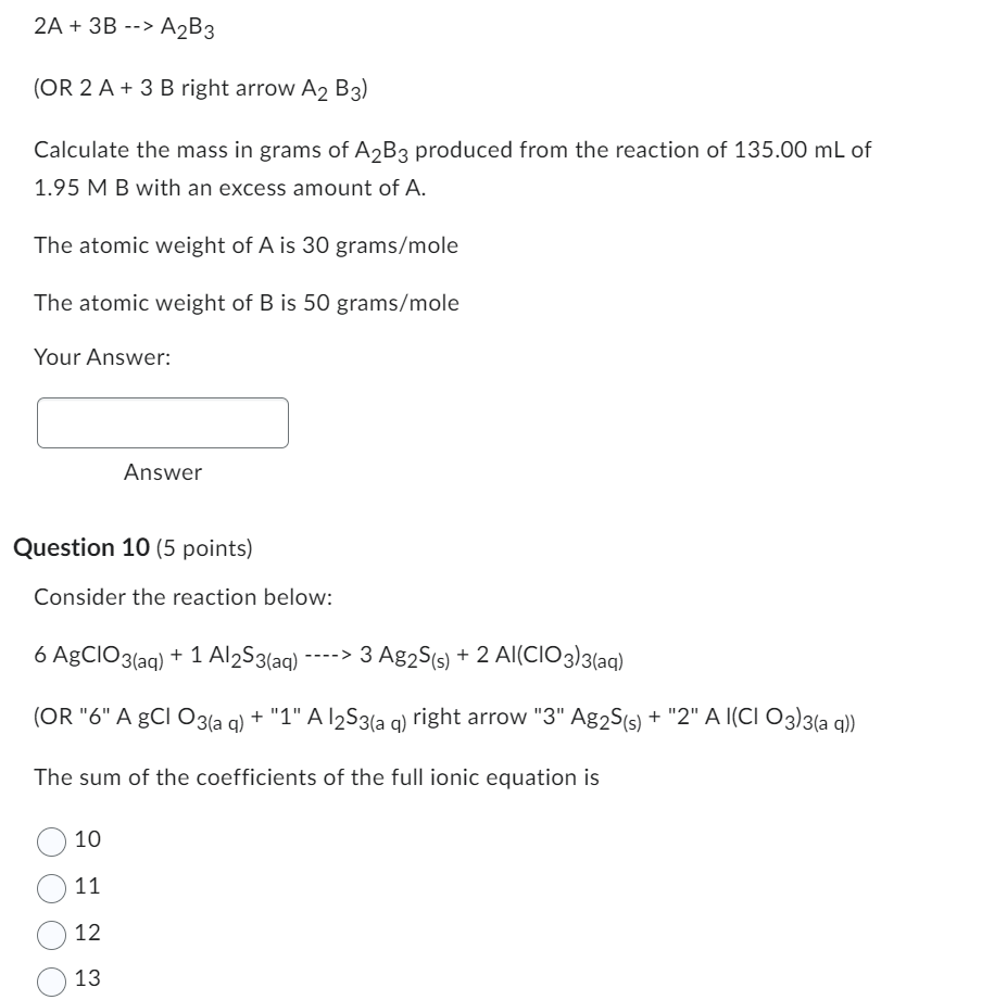 2A+3B−>A2B3 (OR2 A+3 B right arrow A2 B3) Calculate | Chegg.com