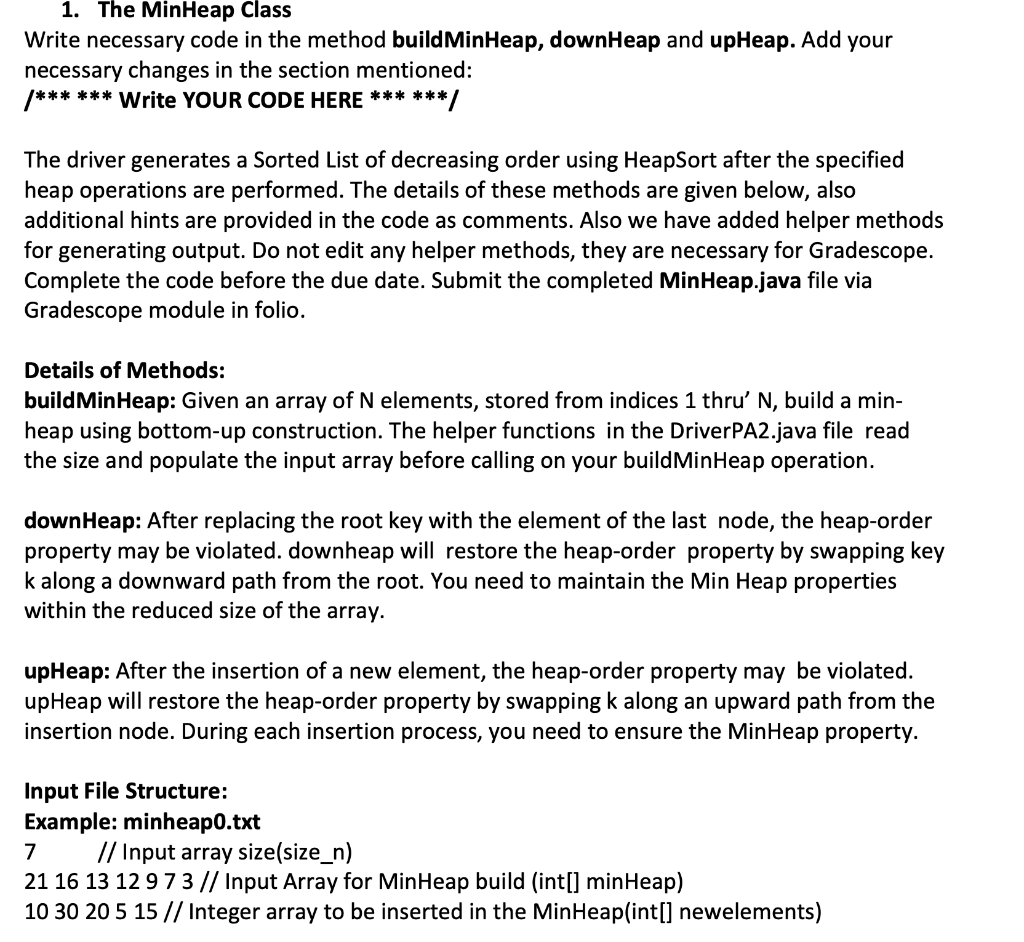 Solved 1. The Min Heap Class Write necessary code in the | Chegg.com