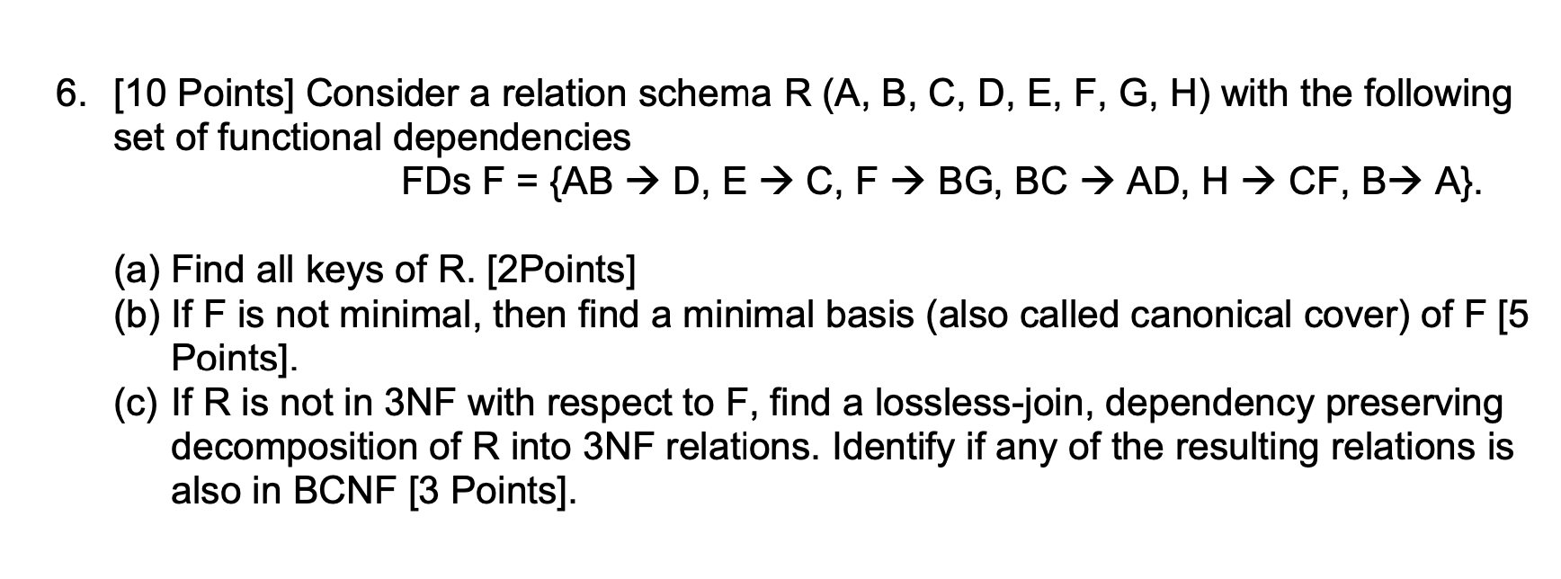 Solved 6. [10 Points] Consider a relation schema R (A, B, C, | Chegg.com
