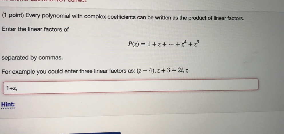 Solved (1 point) Every polynomial with complex coefficients | Chegg.com