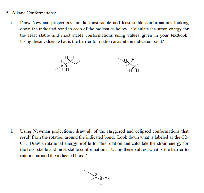 Solved 5. Alkane Conformations: i. Draw Newman projections | Chegg.com