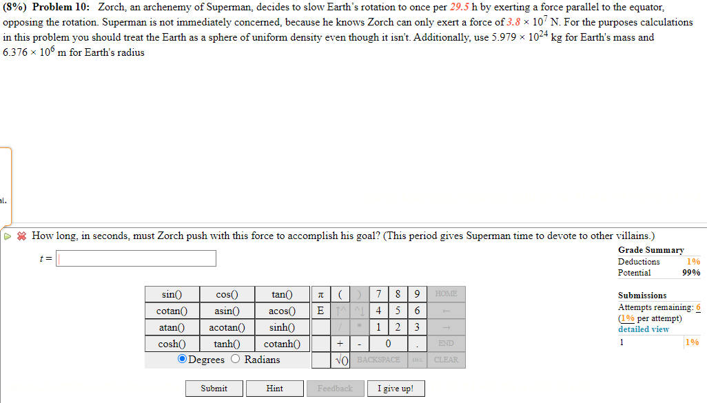 Solved (8%) Problem 10: Zorch, an archenemy of Superman, | Chegg.com