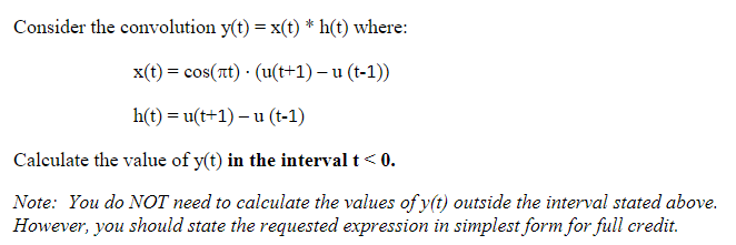 Solved Consider the convolution y(t)=x(t)*h(t) | Chegg.com