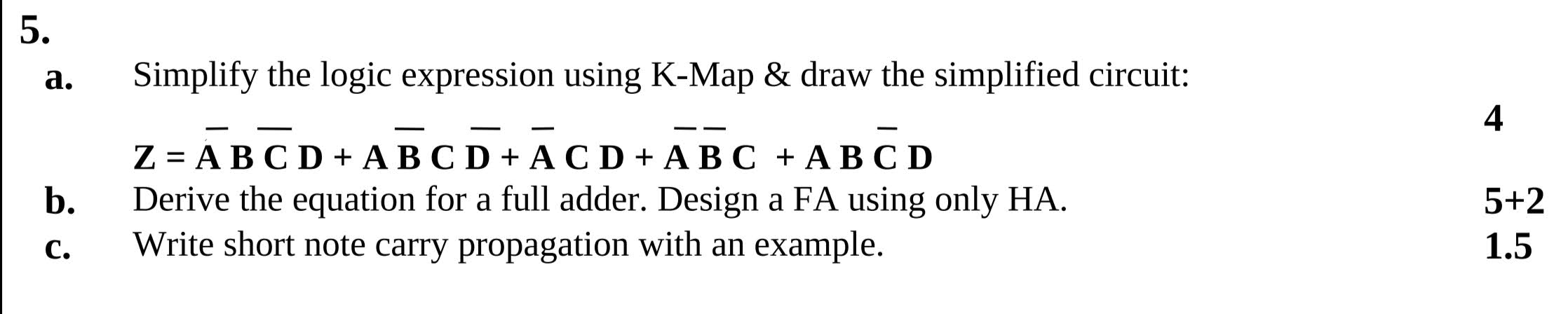 Solved 5. a. Simplify the logic expression using K-Map & | Chegg.com